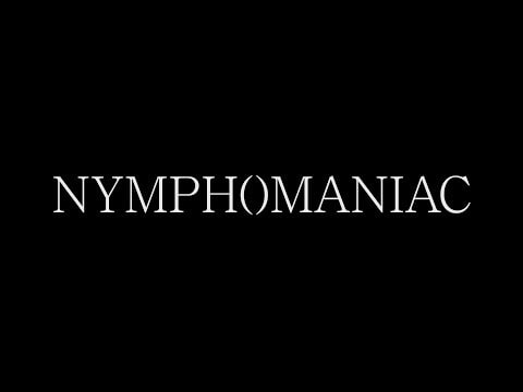 Nymphomaniac Movie Trailer - The Hollywood Gossip