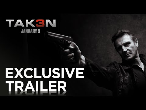 Taken 3 Trailer